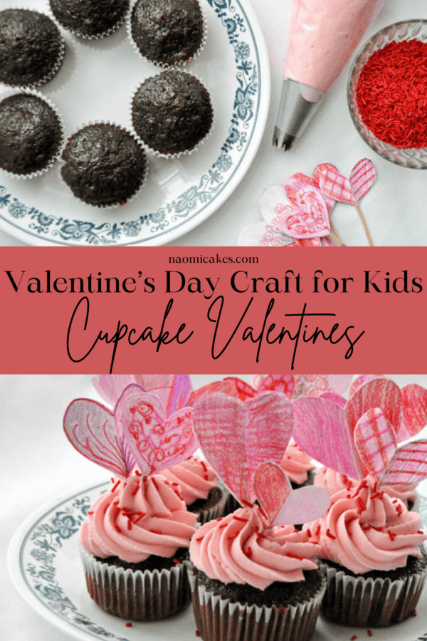 Valentine's Day Craft for Kids: Cupcake Valentines [Tutorial] - NaomiCakes