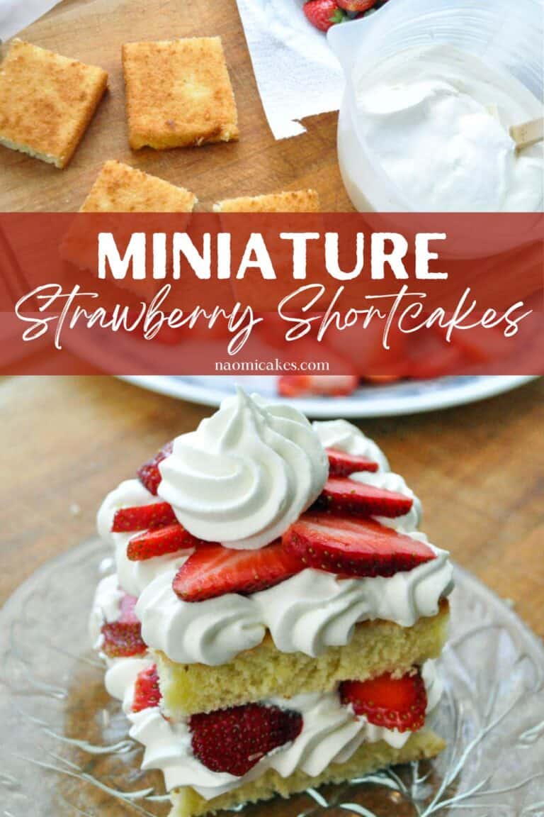 Mini Strawberry Shortcakes [Recipe] - NaomiCakes