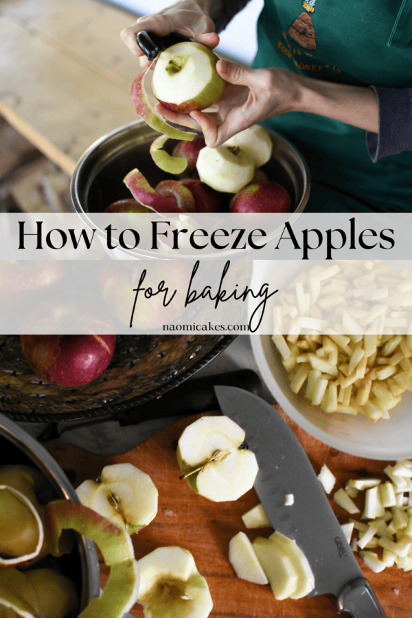 Freezing Apples for Baking and Cooking [Tutorial] - NaomiCakes