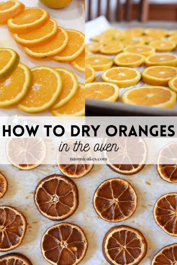 How to Dry Oranges in the Oven [Tutorial] - NaomiCakes