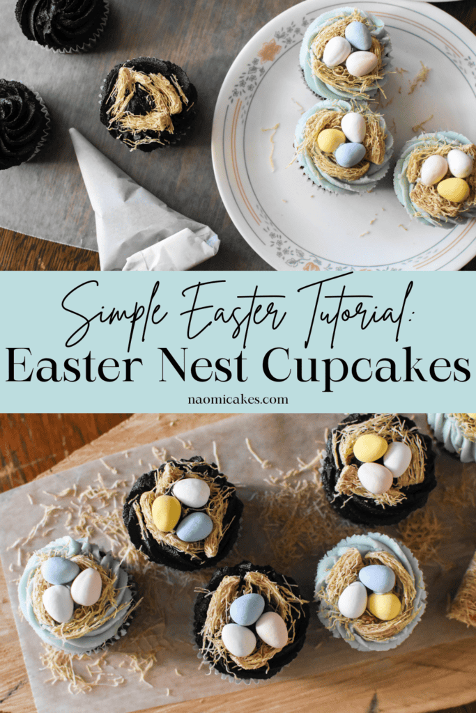 Easter Nest Cupcakes [Tutorial] - NaomiCakes