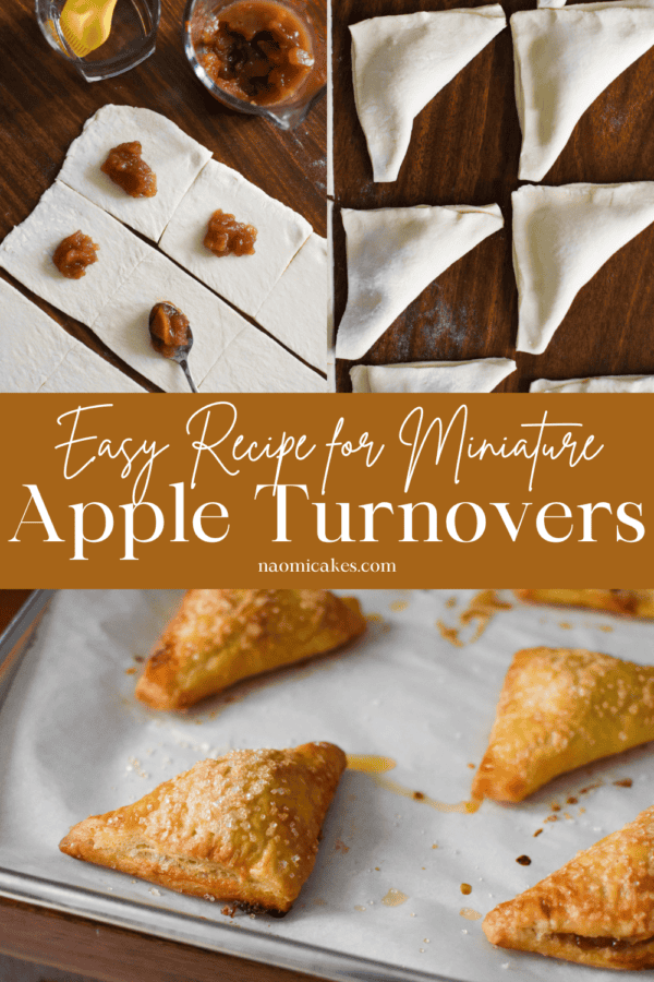 Miniature Apple Turnovers [Recipe] - NaomiCakes